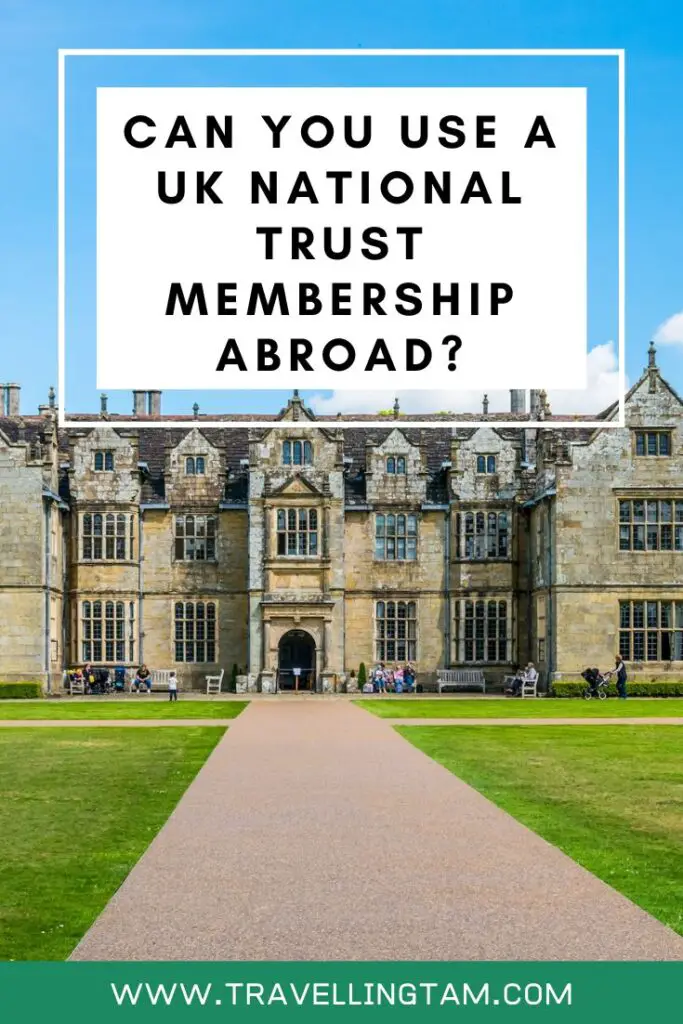 Can You Use a UK National Trust Membership Abroad? | Travelling Tam