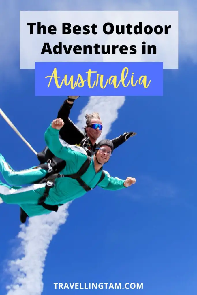 The Best Outdoor Adventures in Australia | Travelling Tam