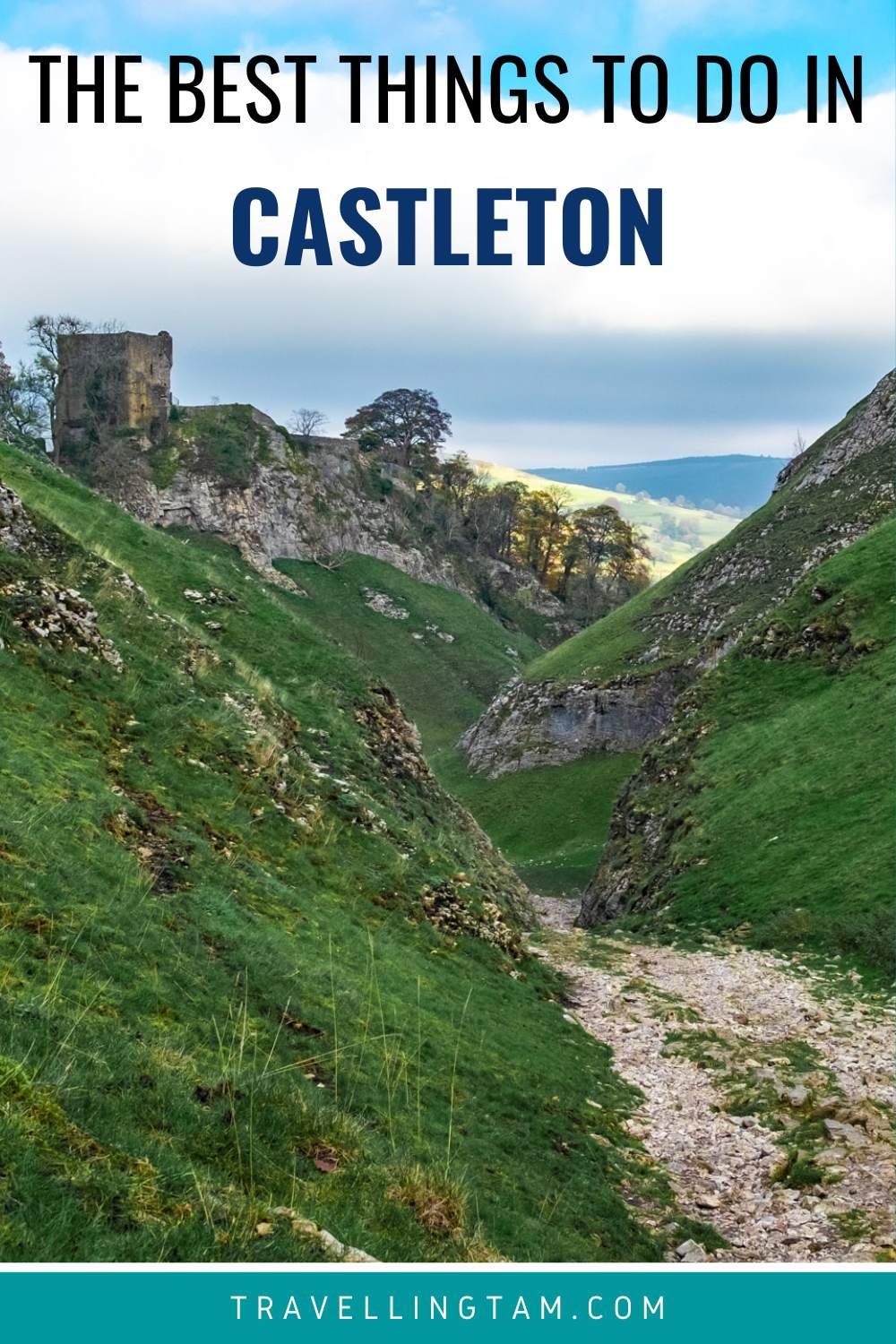 The Best Things To Do in Castleton | Travelling Tam
