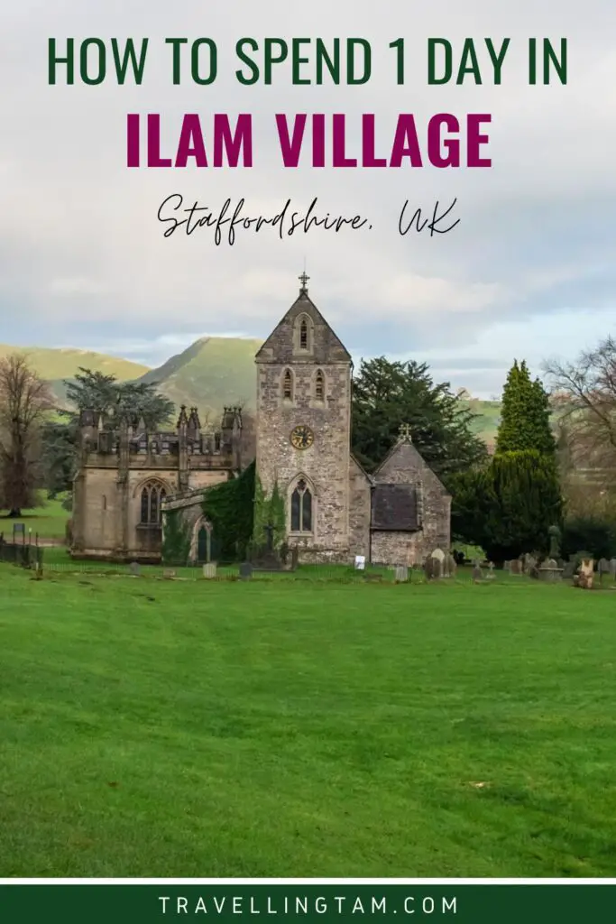 A Day Trip to Ilam: the Prettiest Village in Staffordshire | Travelling Tam